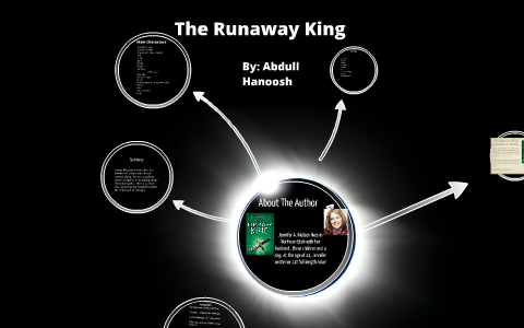 The Runaway King by Abdull Hanoosh on Prezi