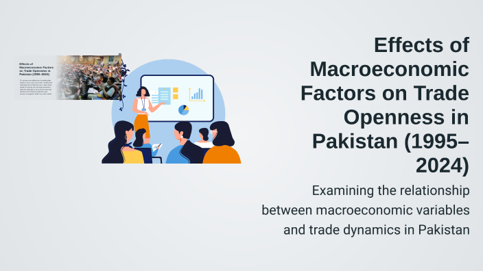 Effects of Macroeconomic Factors on Trade Openness in Pakistan (1995 ...