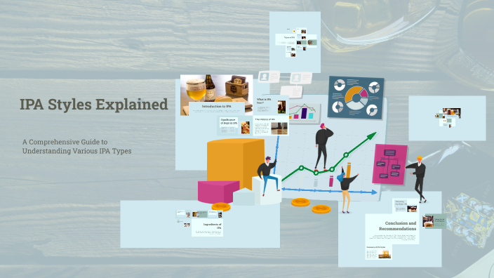 IPA Styles Explained by Rob Huybers on Prezi