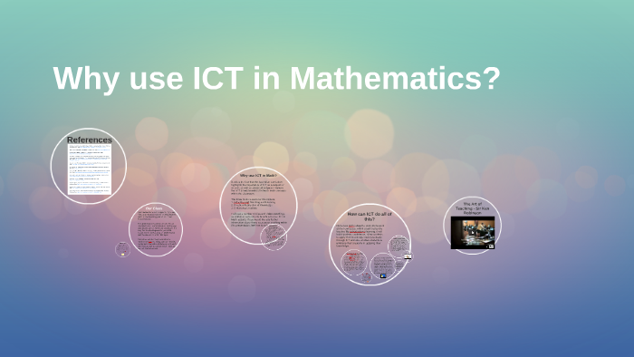 Why use ICT in Mathematics? by Jaimi Barrett on Prezi
