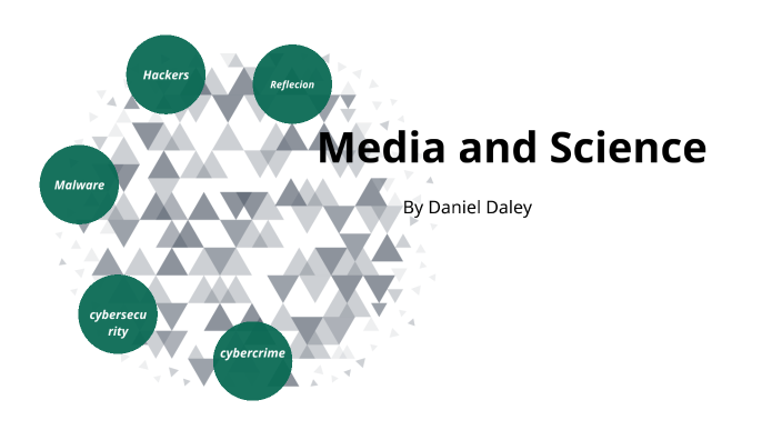 Media and science by Daniel Daley on Prezi