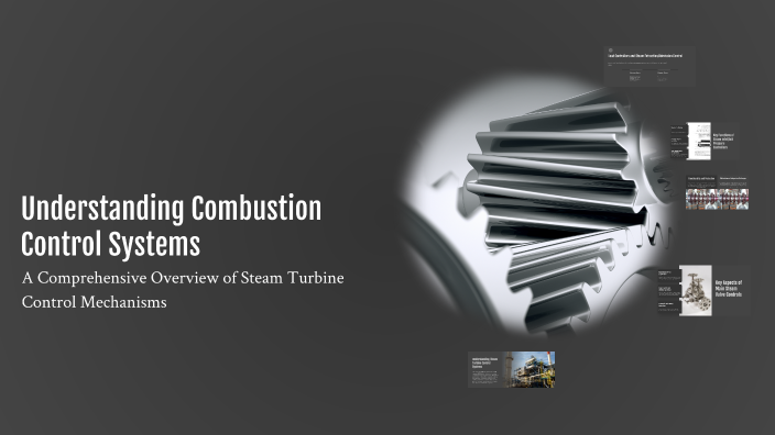 Understanding Combustion Control Systems by louie jay on Prezi