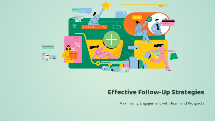 Effective Follow-Up Strategies by Sang Sherpa on Prezi