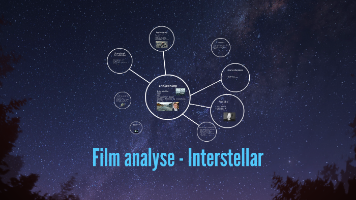 Film analyse - Interstellar by Sindre Westermann on Prezi