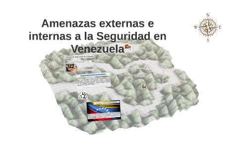 Amenazas externas e internas a la Seguridad en Venezuela by Yohanna ...