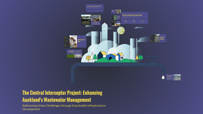 The Central Interceptor Project: Enhancing Auckland's Wastewater ...