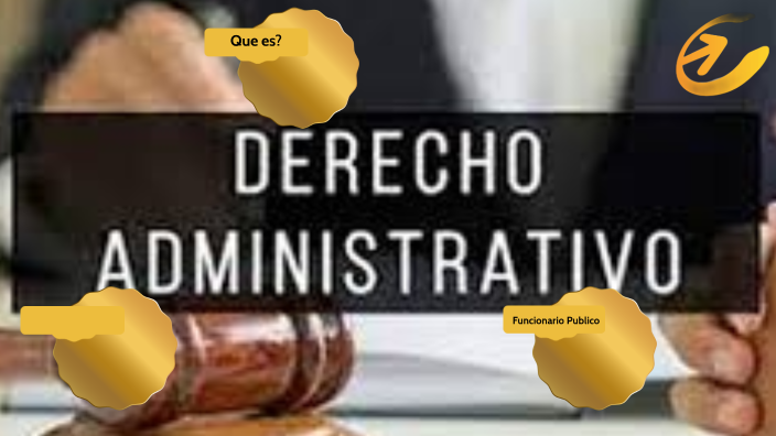 Derecho administrativo by Monica Andrea Pereda Lincocheo on Prezi