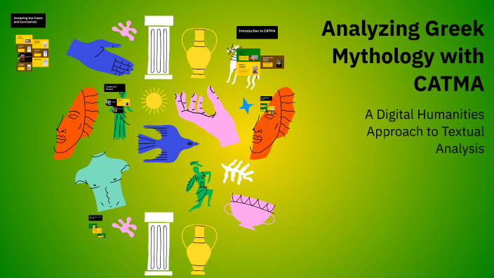 Analyzing Greek Mythology with CATMA by ms norah on Prezi
