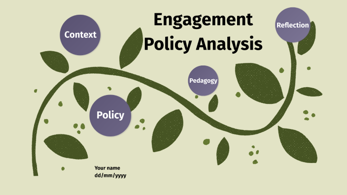 Engagement Policy Analysis by Isabel Hollingdale on Prezi