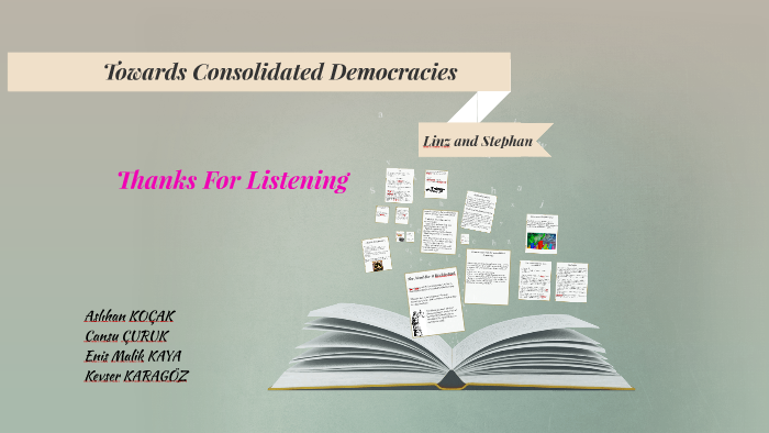 Towards Consolidated Democracies by Harun KAYA on Prezi