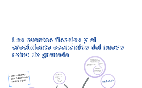 las cuentas fiscales y el crecimiento economico del nuevo reino de ...