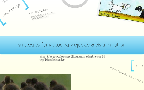 Strategies for Reducing Prejudice and Discrimination by Kendra Wells on ...
