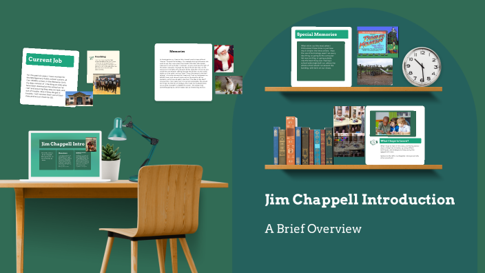 Jim Chappell Introduction by jim chappell on Prezi