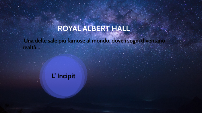 La Royal Albert Hall by Christian Raffaele Bruno on Prezi