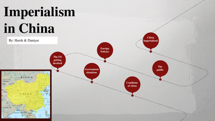 China Imperialism by DANIYAR TURDALIYEV on Prezi