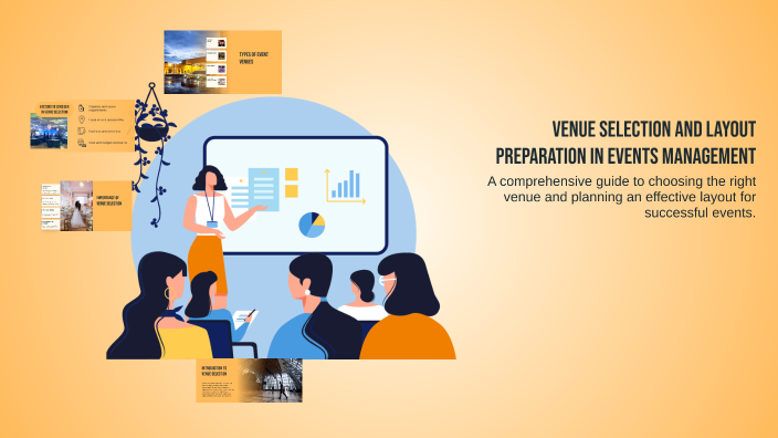 Venue Selection and Layout Preparation in Events Management by Luna ...