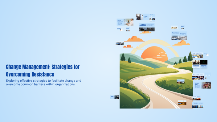 Change Management: Strategies for Overcoming Resistance by Debra ...
