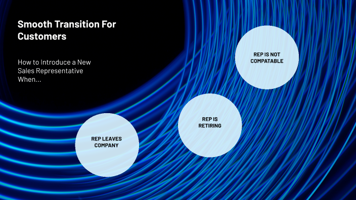 Customer Transition by Catie Russell on Prezi