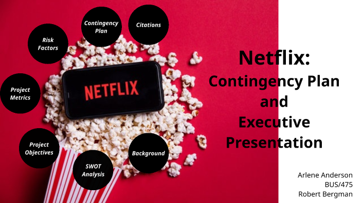 Netflix: Contingency Plan and Executive Presentation by arlene ruiz on ...