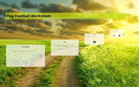 Flag Football Worksheet by Christian Jordan on Prezi