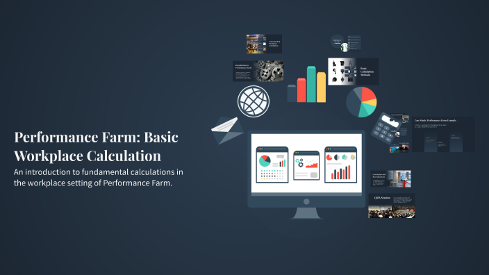 Performance Farm: Basic Workplace Calculation by Johh Abagon on Prezi