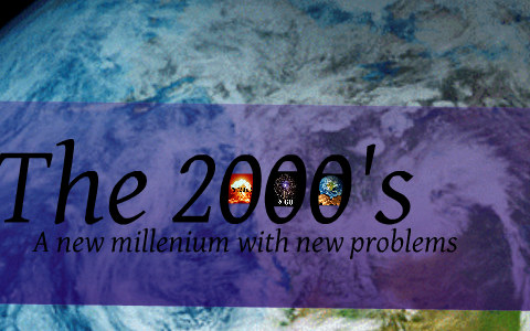 2000's Decades Project by Anne Kohn on Prezi