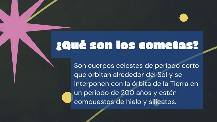 cometas by Edgar Daniel Melendres Vargas on Prezi