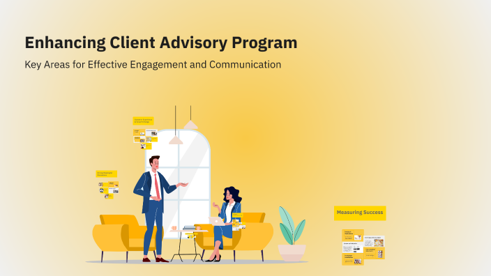 Enhancing Client Advisory Program by Lindsey Leggett on Prezi