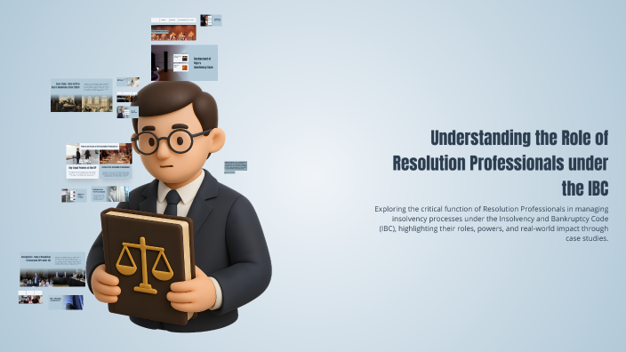 Understanding the Role of Resolution Professionals under the IBC by ...