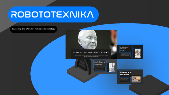 ROBOTOTEXNIKA by Dunyo Alijahan on Prezi