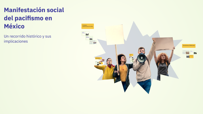 Manifestación social del pacifismo en México by isaac corral on Prezi