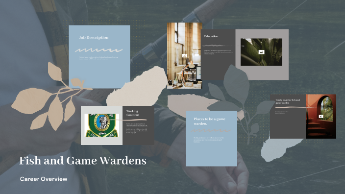 Fish and Game Wardens by Cooper Seamons on Prezi
