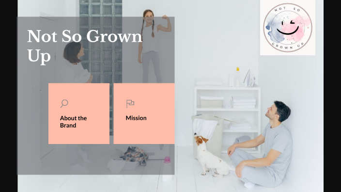Not So Grown Up by Prakhar Singla on Prezi