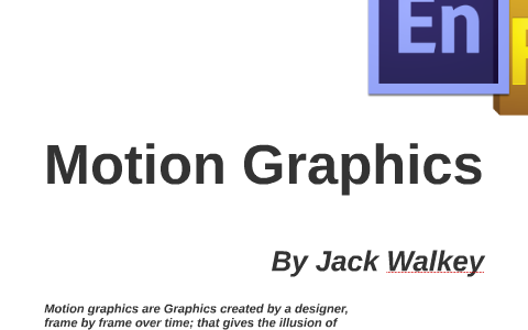 Motion Graphics by Jack Walkey on Prezi
