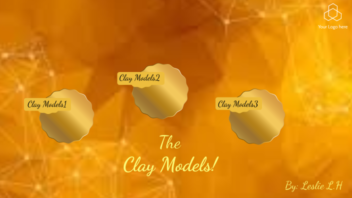 The Clay Models! by Leslie Lopez Hernandez on Prezi