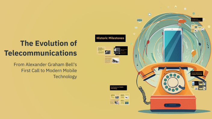 The Evolution of Telecommunications by gemma haigh on Prezi
