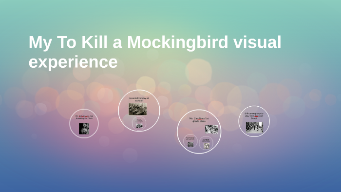 My To Kill a Mockingbird visual experience by Jarius Cobin on Prezi