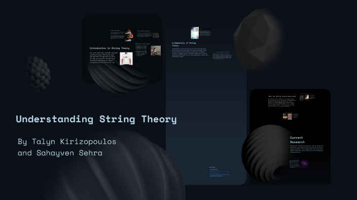 Understanding String Theory by Sahayven Sehra on Prezi