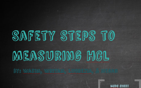 Safety Steps to Measuring HCl by Shadow Alphadaughter on Prezi