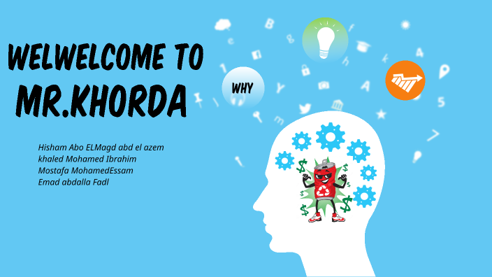 MR. khorda by Hisham magdy on Prezi