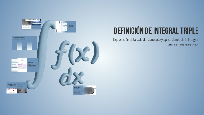Definición de Integral Triple by Yarizeth Reyes on Prezi