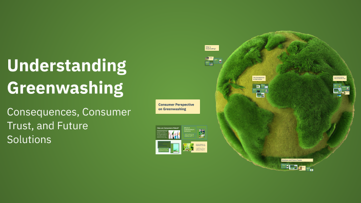 Understanding Greenwashing by m00tje s on Prezi