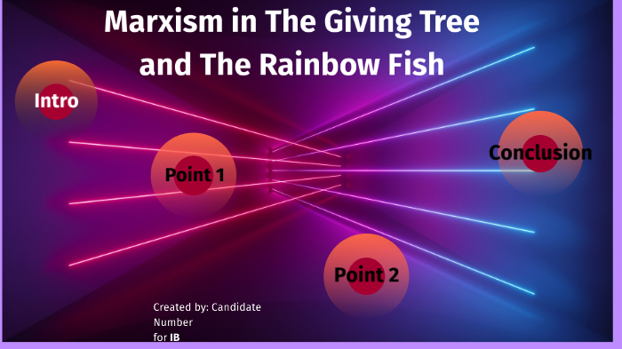 Marxism in The Giving Tree and The Rainbow Fish by Diego Alfaro on Prezi