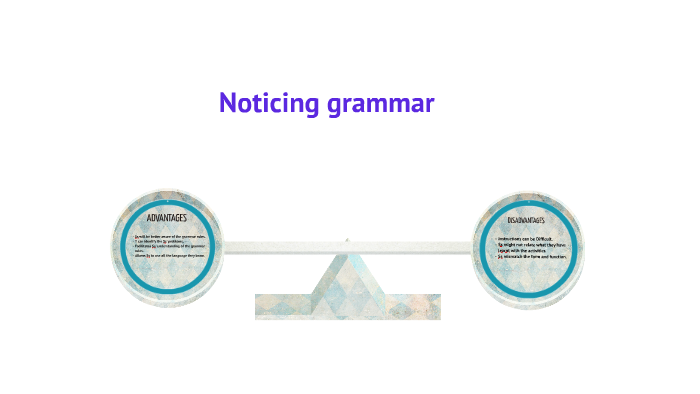 Noticing grammar by Nino Tar on Prezi