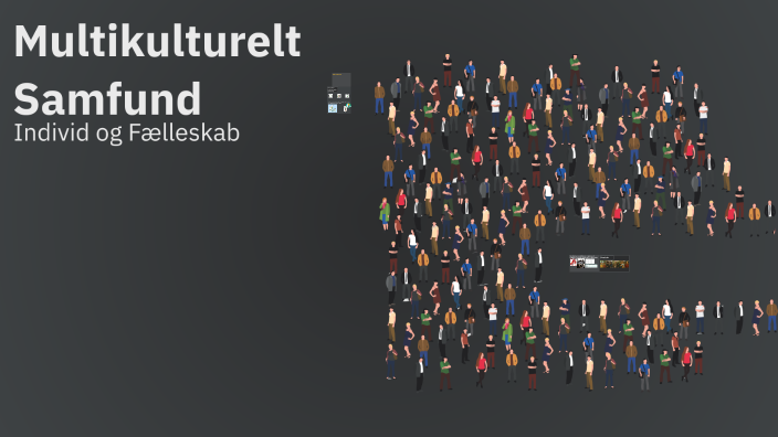 Multikulturelt Samfund by anna mae on Prezi