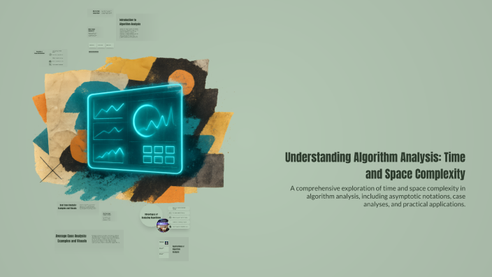 Understanding Algorithm Analysis: Time and Space Complexity by radha G on Prezi