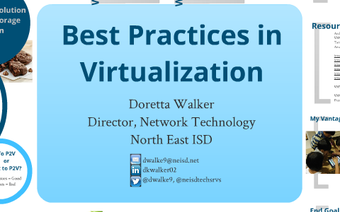 Best Practices in Virtualization by Doretta Walker on Prezi