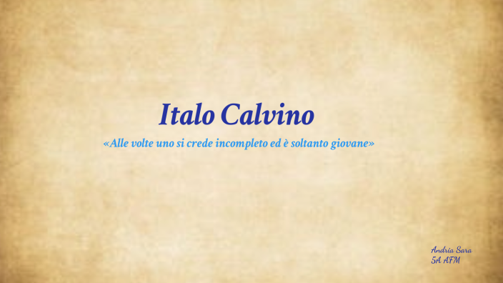 italo calvino by Sara Andria on Prezi