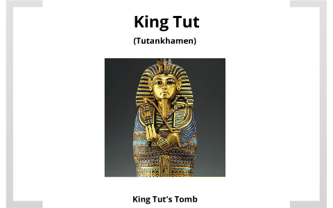 King Tut powerpoint by alexander ibarra-sangabriel on Prezi