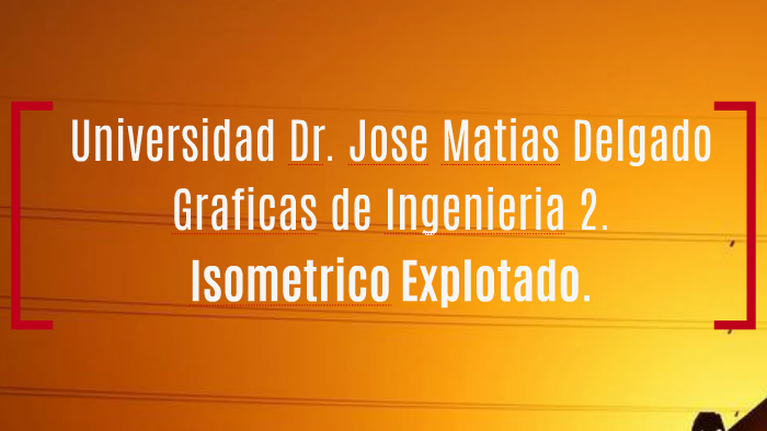 Isometrico explotado. by Fer Rodriguez on Prezi